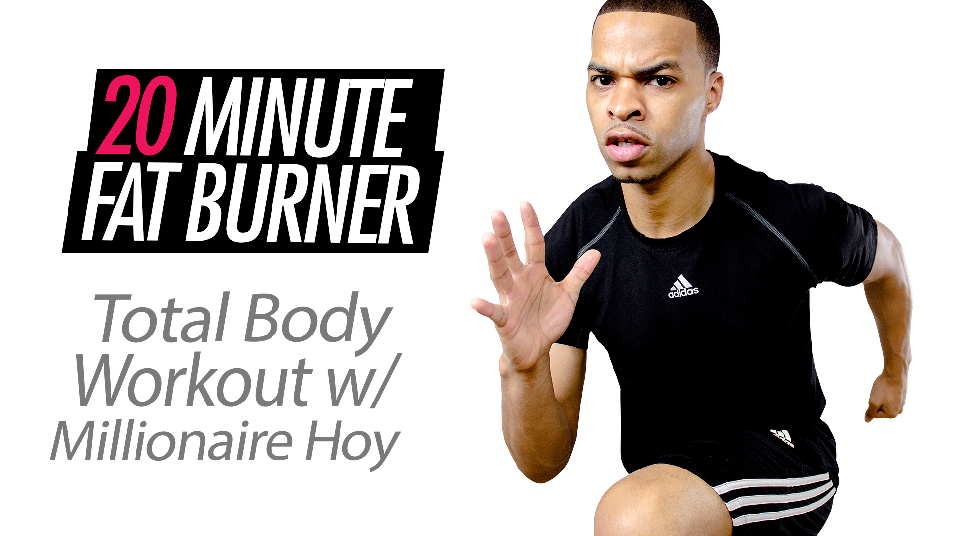 20-Minute Fat Burning Total Body Workout with Millionaire Hoy | Bender ...